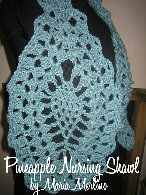 Ravelry: Pineapple Nursing Shawl pattern by Maria Merlino