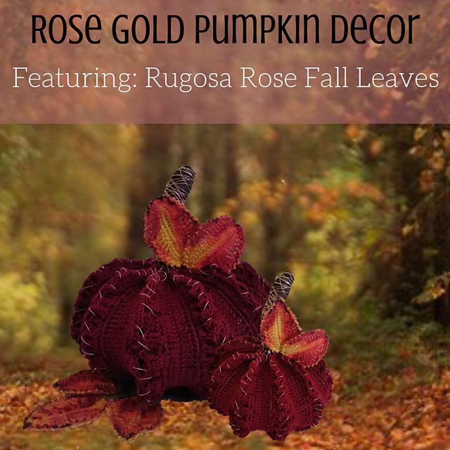 Ravelry: Autumn Rose Gold Pumpkin Decor pattern by Leticia Lebron