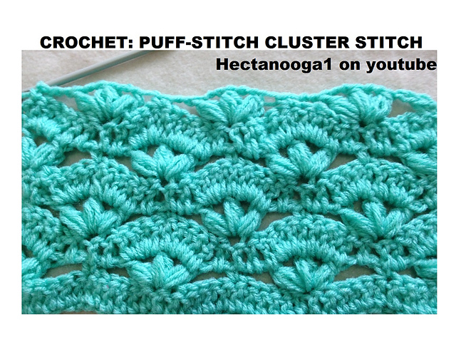 Ravelry: 2917 - PUFF STITCH CLUSTER stitch pattern by Emi Harrington