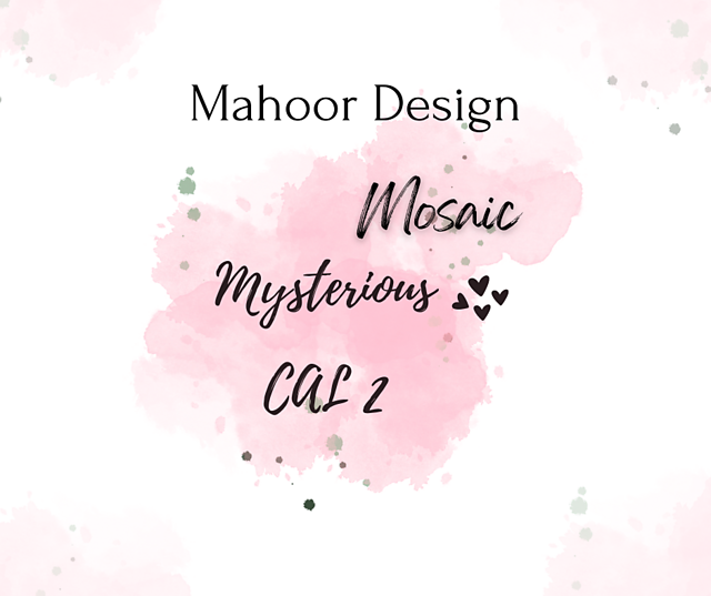 Ravelry: Mysterious Mosaic CAL 2 pattern by Mahoor Mirnezami