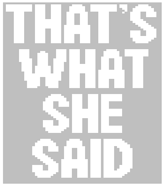Ravelry: That's What She Said Chart pattern by Jade Knitty