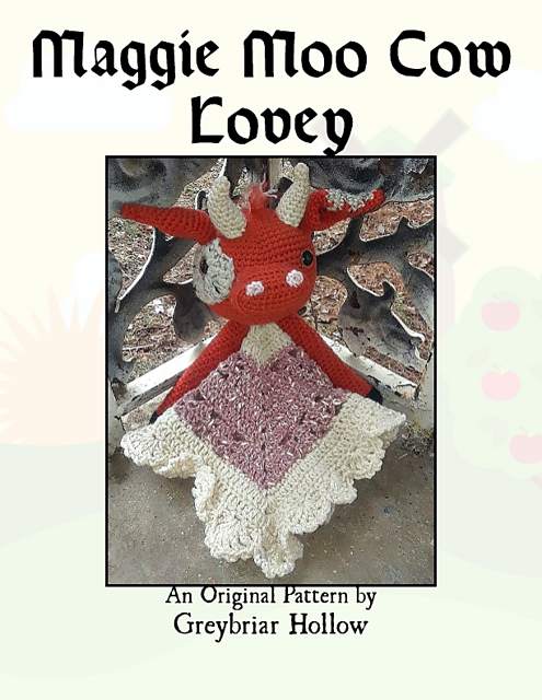 Ravelry: Maggie Moo Cow Lovey pattern by Greybriar Hollow